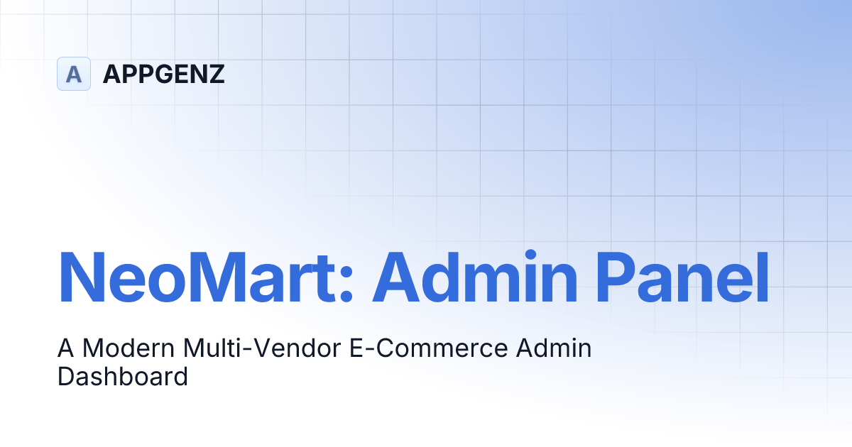 NeoMart: Admin Panel | APPGENZ